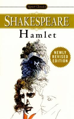 Hamlet [Signet Classics]